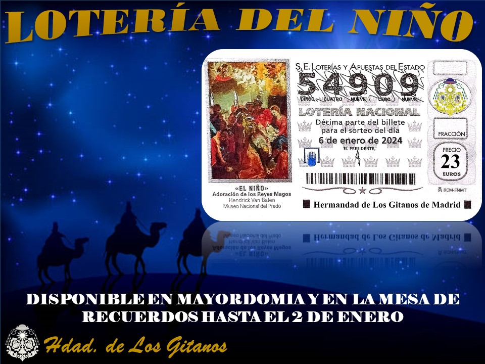 LOTERIA DEL NIÑO 2024 | Hermandad de Los Gitanos – Madrid