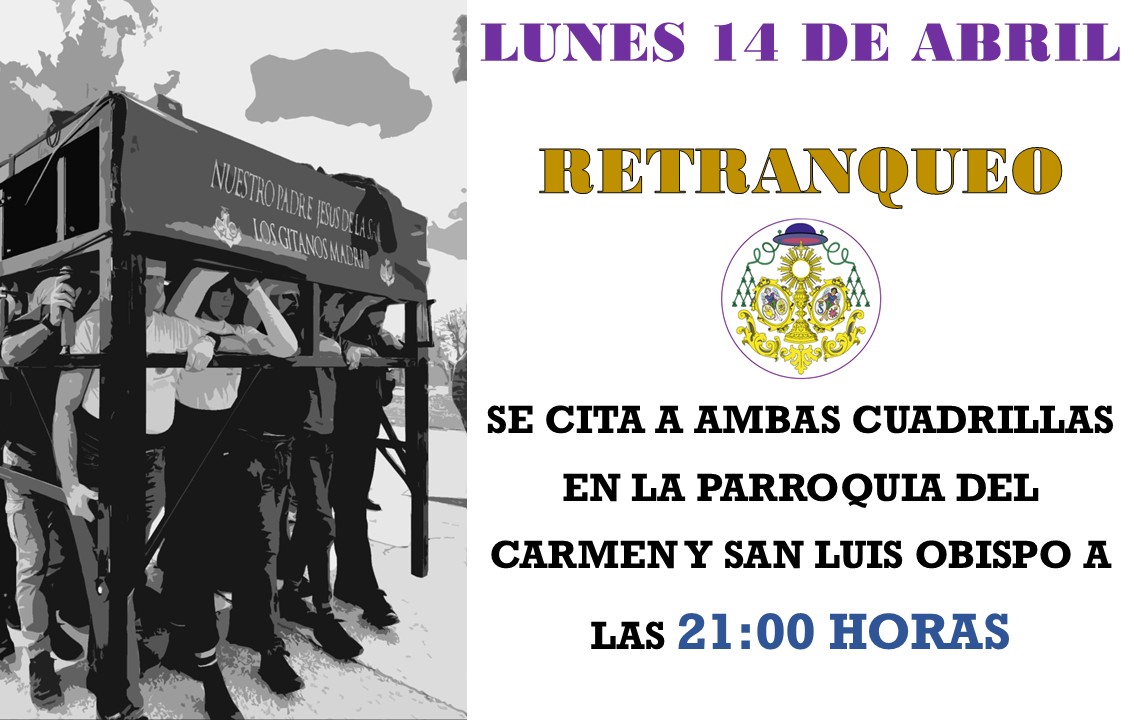 RETRANQUEO DE LOS PASOS DE NUESTRO PADRE JESÚS DE LA SALUD Y DE MARÍA ...